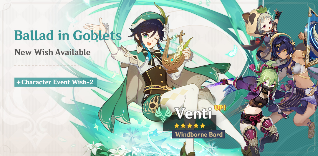 Event Wish "Ballad in Goblets" - Boosted Drop Rate for "Windborne Bard ...