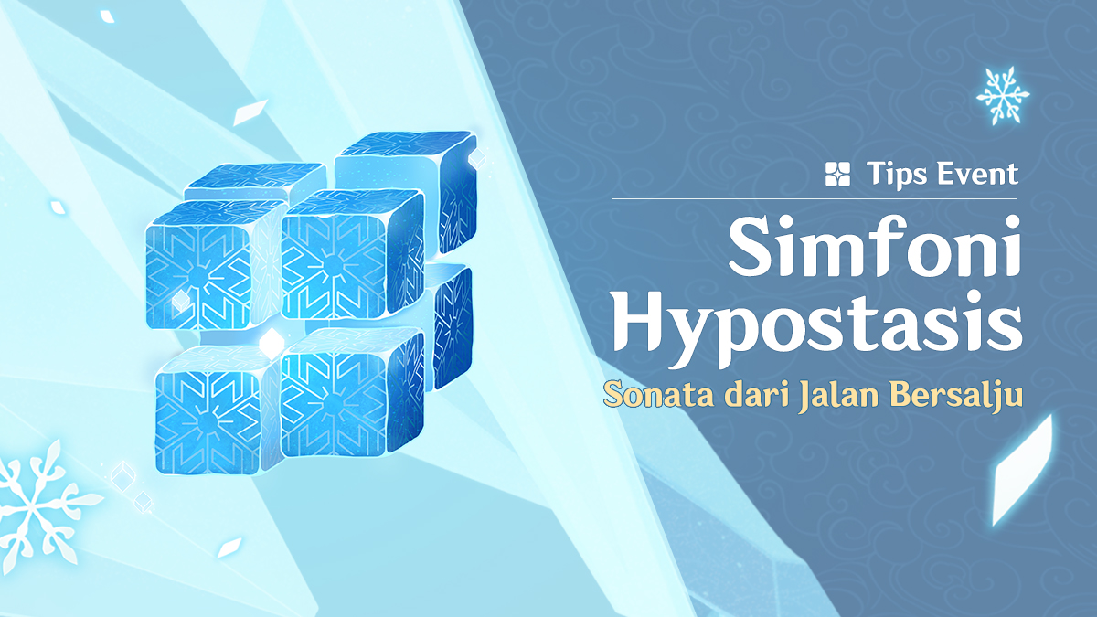 Tips Event "Simfoni Hypostasis": Sonata dari Jalan Bersalju