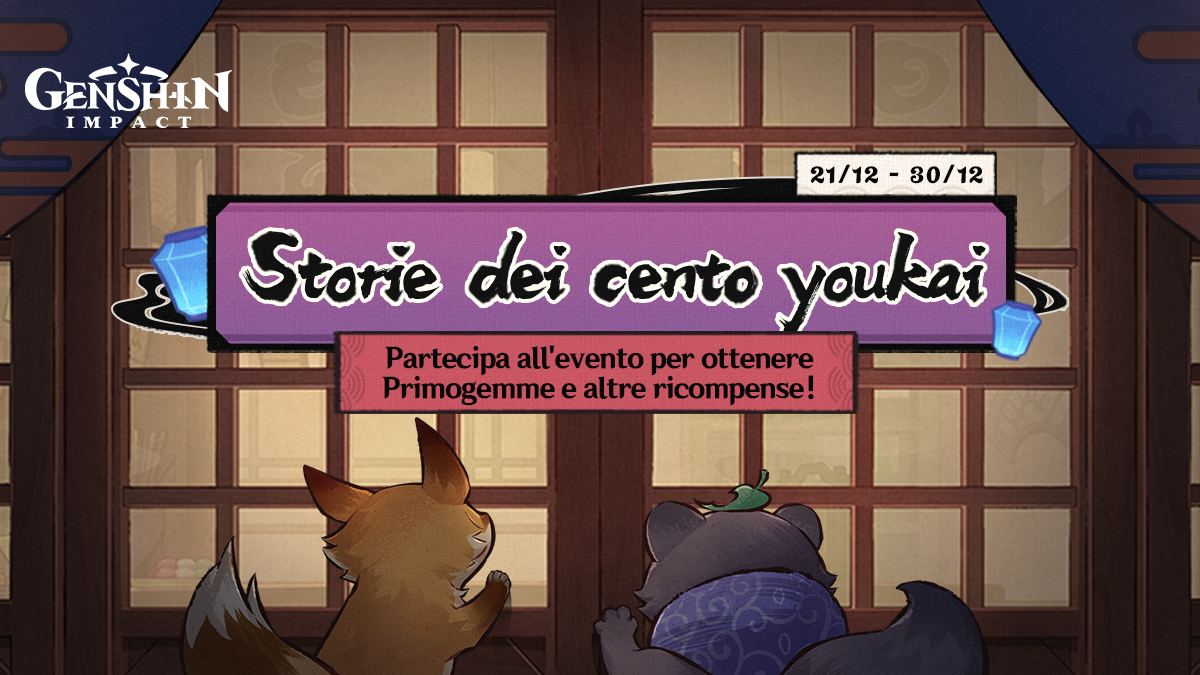 L'evento web Storie dei cento youkai è disponibile. Partecipa per ottenere Primogemme e tante ...