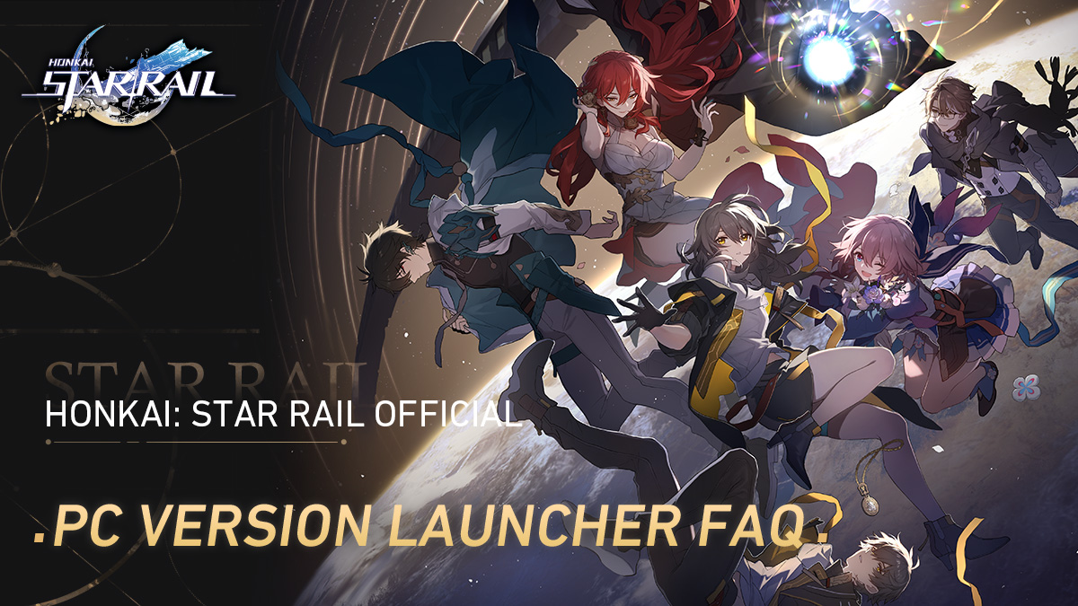 Second Closed Beta FAQ | Honkai: Star Rail official website | May this ...